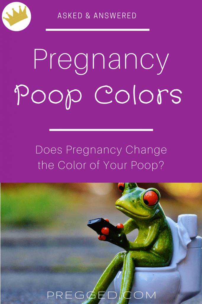 Does Your Poop Change Color When You re Pregnant Pregged